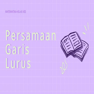 Presentasi Matematika Persamaan Garis Lurus dalam Ungu Hijau Gaya ...