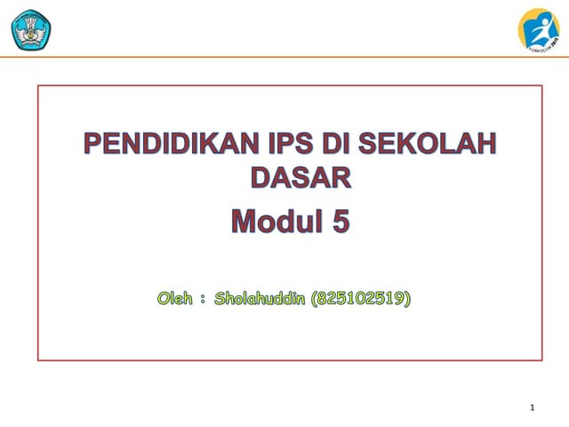 Modul 2 dan 3 Pendidikan IPS di SD | DOCX