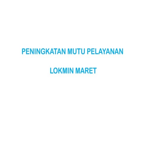Presentasi Mutu lokmin bulan maret 2023.pptx