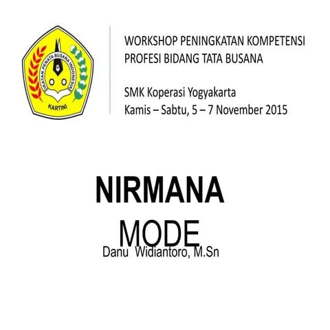 NIRMANA MODE by Danuwidi | PPT