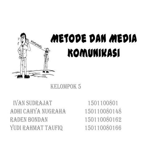Presentasi no 6 9_metode dan media komunikasi | PPTX