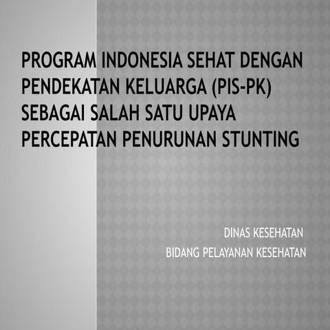 Paparan tentang pis pk, apa saja yang ada di dalamnya | PPTX