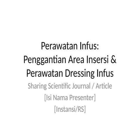 Presentasi_Perawatan_Infus_perifer_utk_perawat.pptx