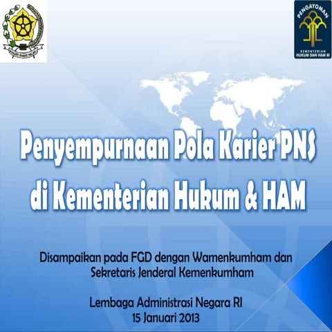 Penyempurnaan Pola Karier PNS di Kementerian Hukum & HAM | PPTX