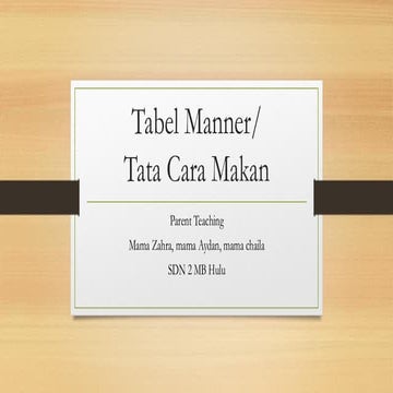 Belajar tabel manner yang baik sejak dini | PDF