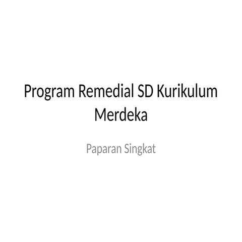 RemidialDanPengayaanDalamKurikulumMerdekaOke.pptx