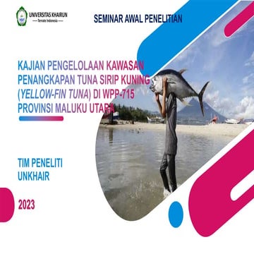 Presentasi Proposal Penelitian Baitbangda 2023_Kajian Pengelolaan Kawasan Penangkapan Tuna Sirip ...