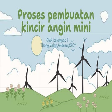 Presentasi proses pembuatan kincir angin mini .pptx