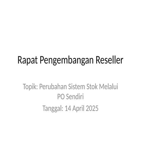 Presentasi_Rapat_Reseller_PO_Sistem.pptx