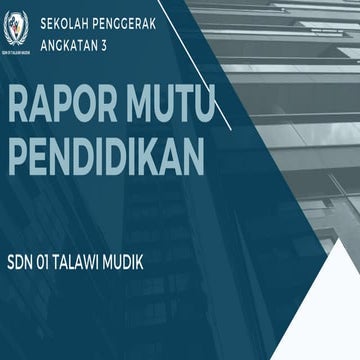 PRESENTASI RAPOR MUTU SDN 01 TLW MUDIK.pptx
