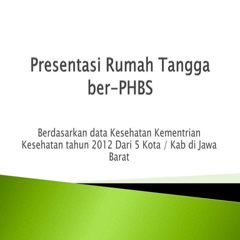 Presentasi rumah tangga phbs | PDF