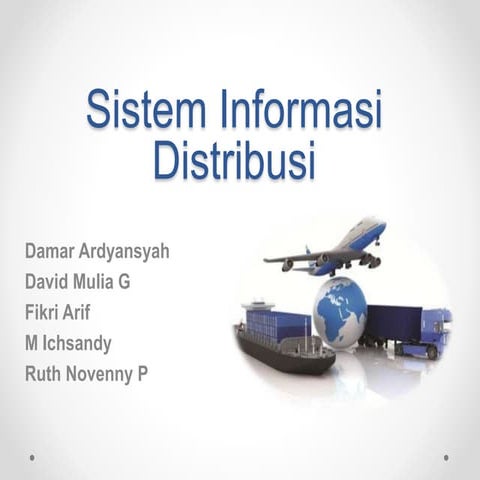 Perancangan Sistem Informasi Distribusi | PPTX