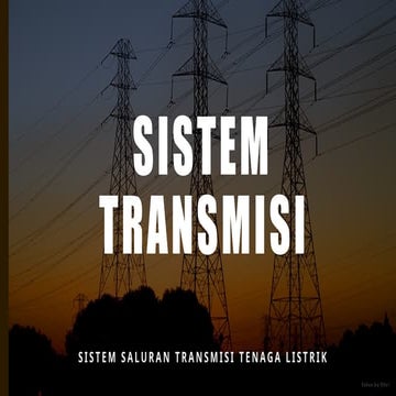 Presentasi Sistem Saluran Transmisi.pptx