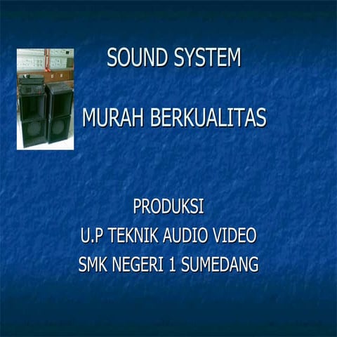 Presentasi sound system | PPT