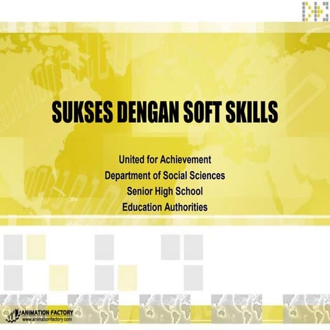 PRESENTASI_SUKSES_DENGAN_SOFT_SKILLS_ppt.ppt