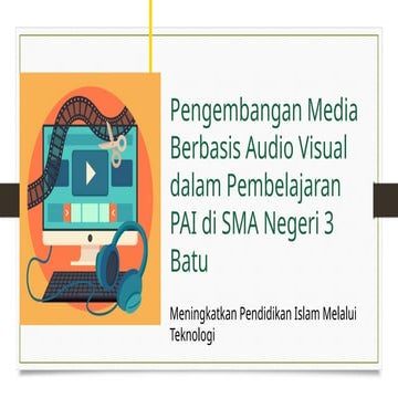 Media Audio Visual dalam pembelajaran PAI | PPTX