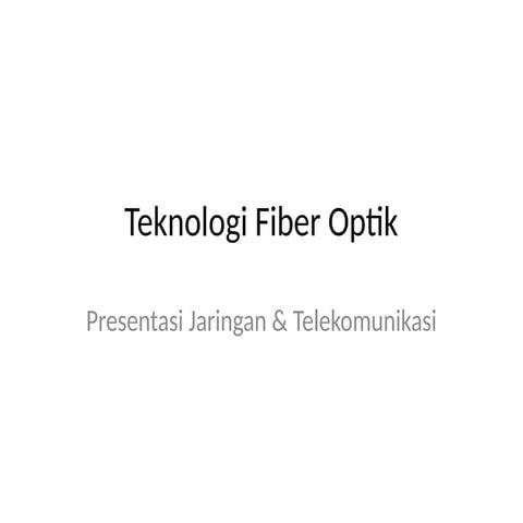 Materi fiber optik | PPTX