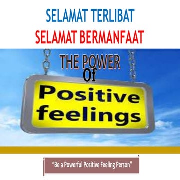 Presentasi The power Of Positif Feeling.pptx