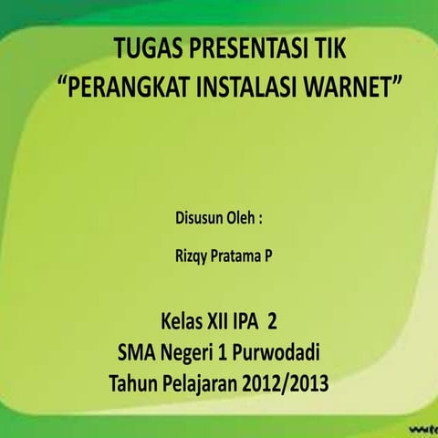 Presentasi TIK perangkat instalasi warnet | PPTX