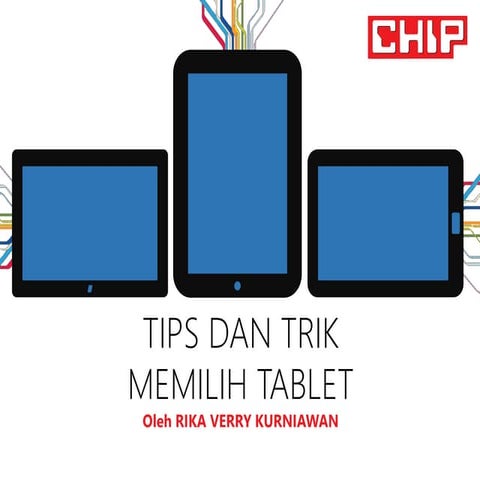 Materi CHIP Sharing Session "Tips Dan Trik Memilih Tablet" | PDF
