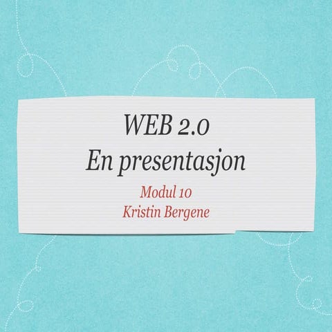 Presentasjon, modul 10 | PPT