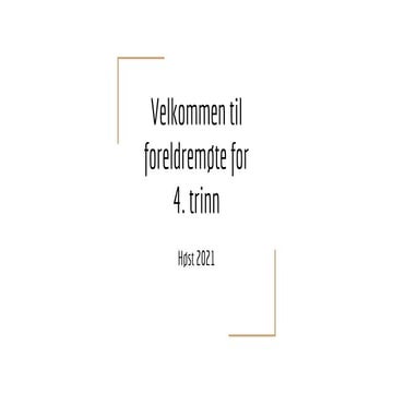 Presentasjon Foreldremøte Pptx