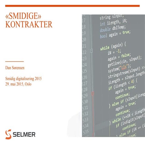 "Smidige" kontrakter, Smidig digitalisering 2015, 29. mai 2015, Oslo | PPT