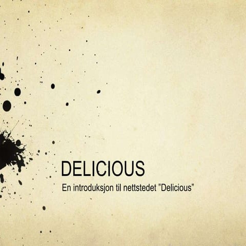 Delicious | PPTX