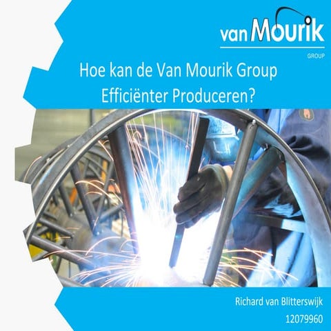 Hoe kan de Van Mourik Group Efficiënter Produceren? | PPS