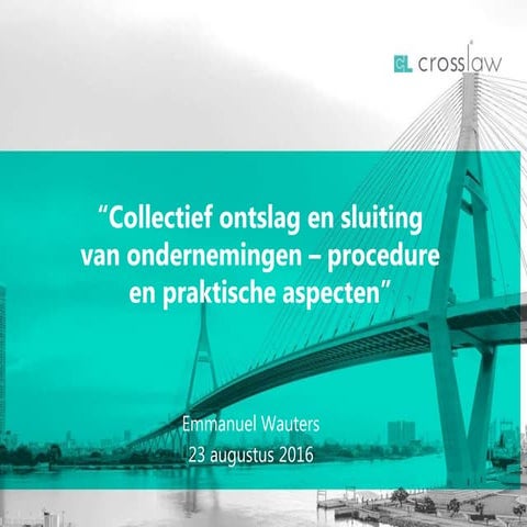 Collectief ontslag en sluiting van ondernemingen | PPTX