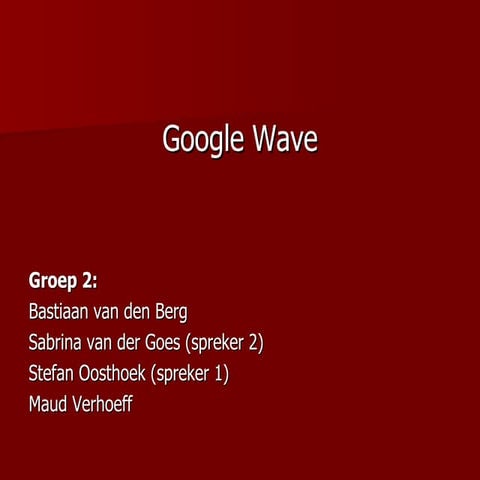 Presentatie Google Wave | PPT