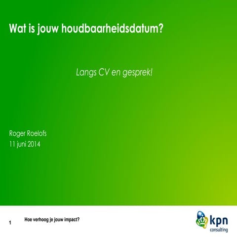 Presentatie Roger Roelofs - Langs cv en gesprek evenement 11 juni 2014 ...
