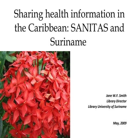 Sharing health information in the Caribbean: SANITAS and Suriname | PPT