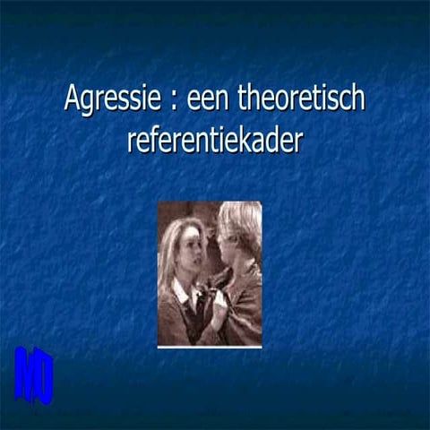 Agressie : oorzaken, achtergronden en hantering | PPT