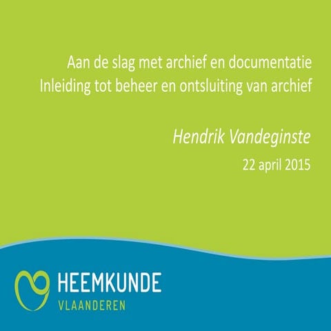 Inleiding tot beheer en ontsluiting van archief (Hendrik Vandeginste) | PDF