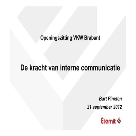 Openingszitting VKW Brabant 2012 - Presentatie Bart Pinxten | PPT