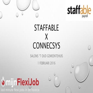 Staffable x Connecsys x mijnFlexiJob - Last-minute flexijobs in de horeca | PPT