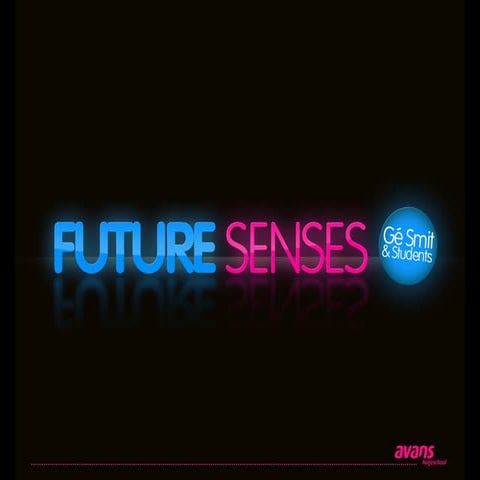 Future Senses | PPT