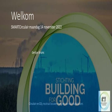 Stg Building for Good, Bouwen met biobased bouwmaterialen | PPT