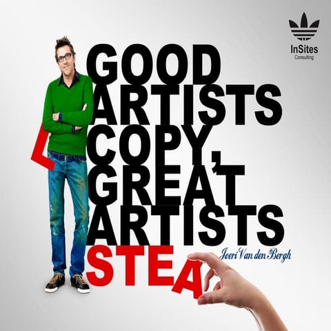 Good artists copy, great artists steal - A brand's uniqueness vs ...