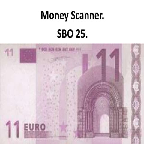 Presentatie moneyscanner | PPTX | Business | Business and Finance