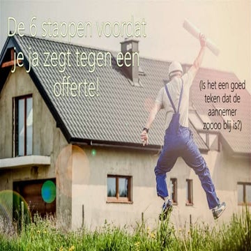 De 6 stappen voordat je ja zegt tegen een offerte. | PPTX