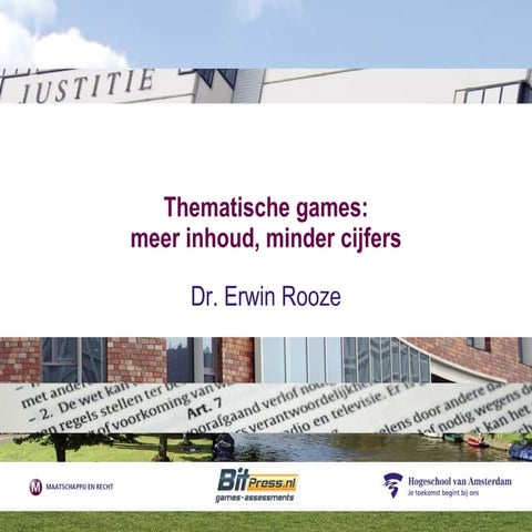 OWD2010 - 6 - Thematische ondernemingsgames: meer inhoud, minder ...