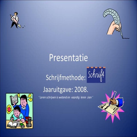 Presentatie schrijfmethode schrift ilona en lilian | PPT