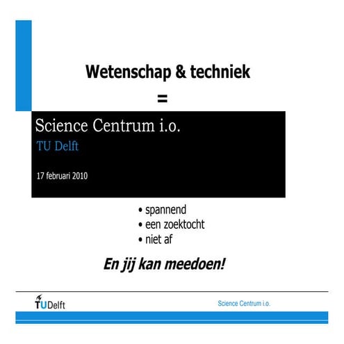 Presentatie Science Centrum | PDF