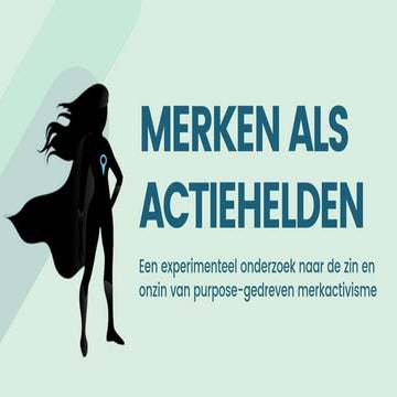 Merken als actiehelden? Een experimenteel onderzoek naar de zin en ...