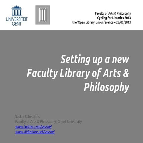 Setting up a new Faculty Library of Arts & Philosophy @ UGent | PDF