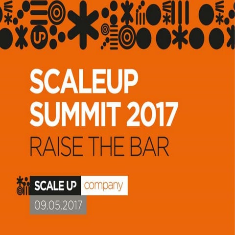ScaleUp Summit 2017 | PPT