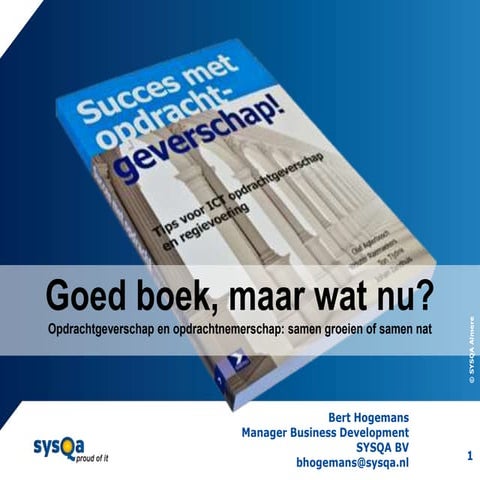 Opdrachtgeverschap in ICT: 'Goed boek, maar wat nu?' | PPTX