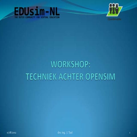 Seminar 19 november - Techniek achter OpenSim | PPTX